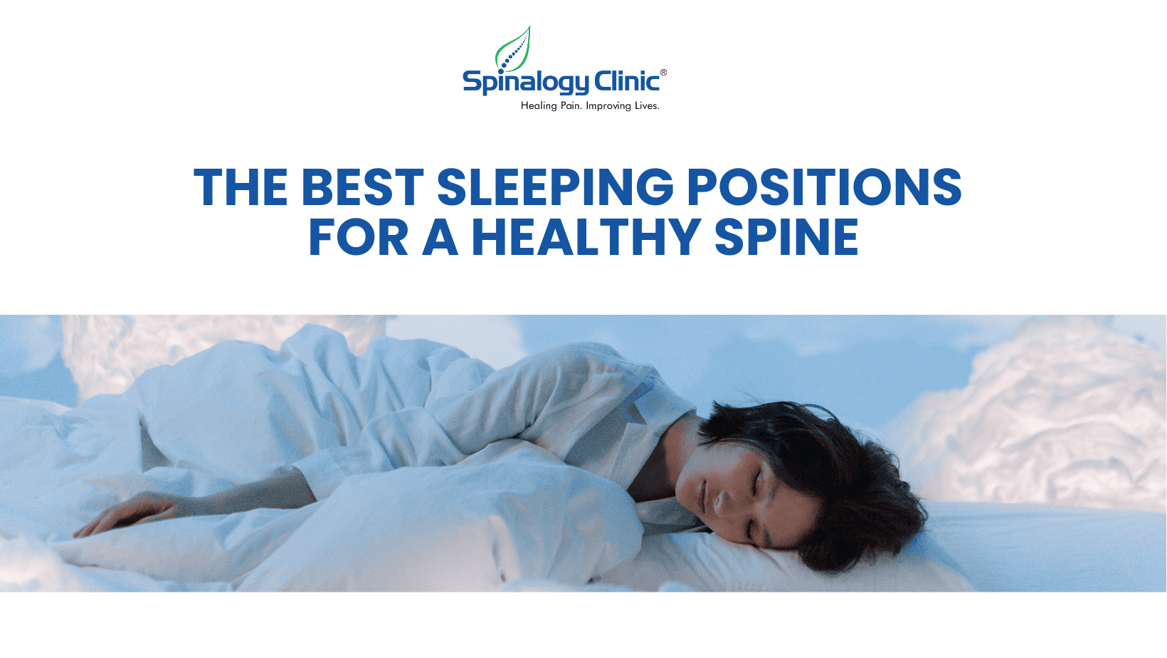 The Best Sleeping Positions For A Healthy Spine | Best Back Pain, Slip ...