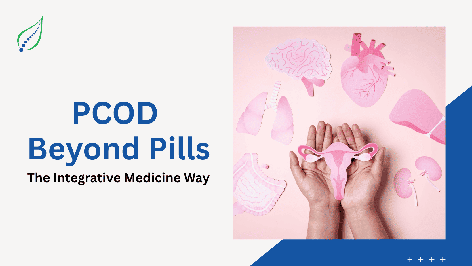 PCOD Beyond Pills: How Integrative Medicine Offers Natural, Lasting ...