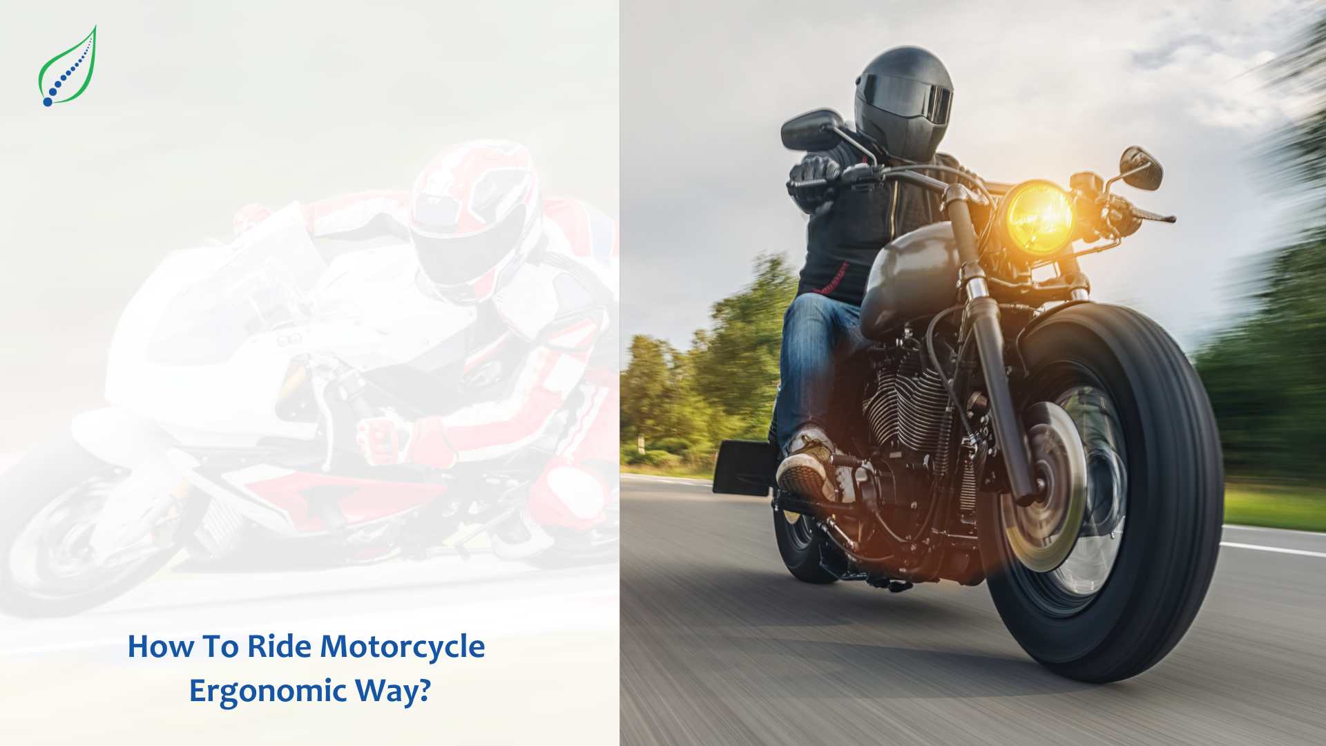 How to Ride a Motorcycle Ergonomically: Tips for Comfort and Safety ...