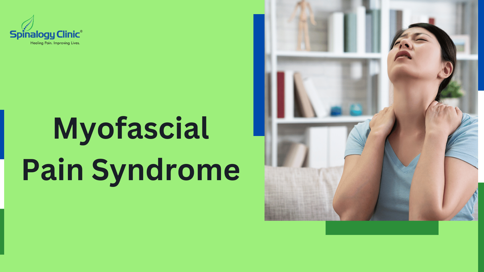 Understanding Myofascial Pain Syndrome: Causes, Symptoms & Management ...